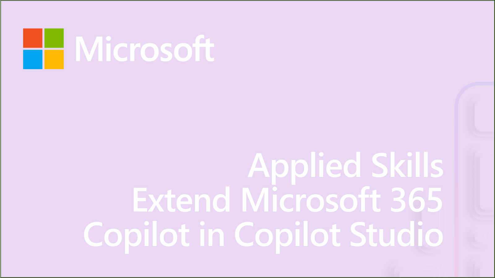 MS- 4022 Extend Microsoft 365 Copilot in Copilot Studio - NetAssist